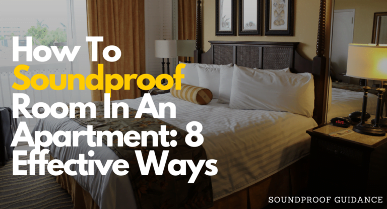How To Soundproof Room In An Apartment: 8 Effective Ways ...
